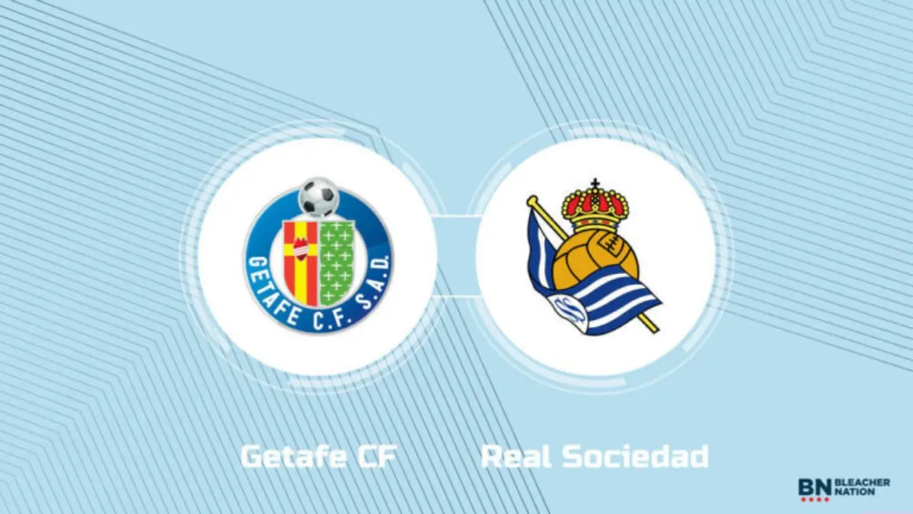 Prediksi Getafe vs Real Sociedad: Misi La Real Menembus Benteng Kokoh ...